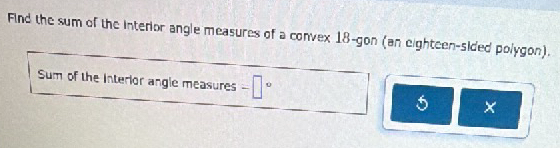 Find the Sum of the Interior Angle Measures of a Convex 18 -gon (an ...