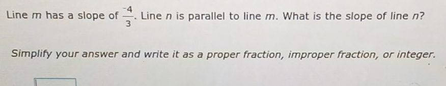 Line M Has Slope of (-4)/(3) Line N Is Parallel to Line M. What Is the ...