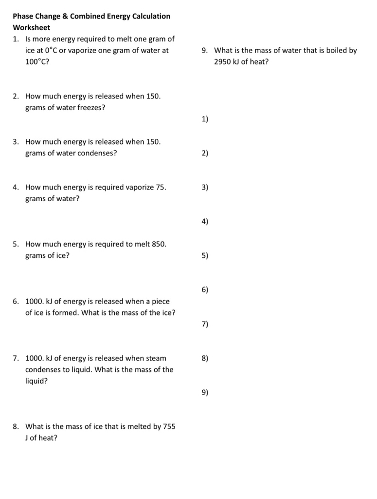 Phase Change 8 Combined Energy Calculation Worksheet 1. Is More Energy ...