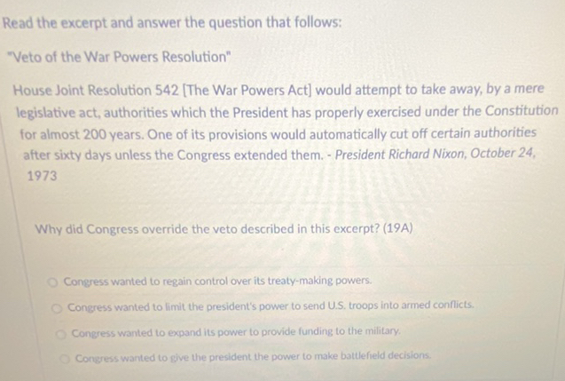 Read the Excerpt Answer the Question Follows: "Veto the War Powers ...