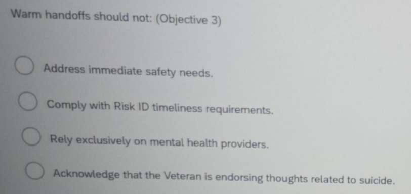 Warm Handoffs Should Not: (Objective 3) Address Immediate Safety Needs ...